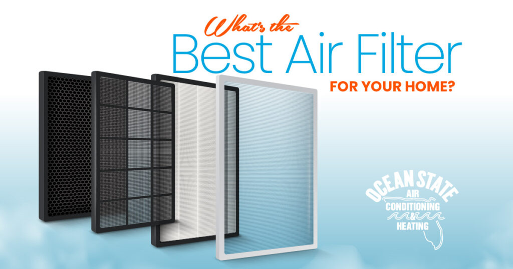 What's the Best Air Filter for Your Home? - Ocean State Air ...