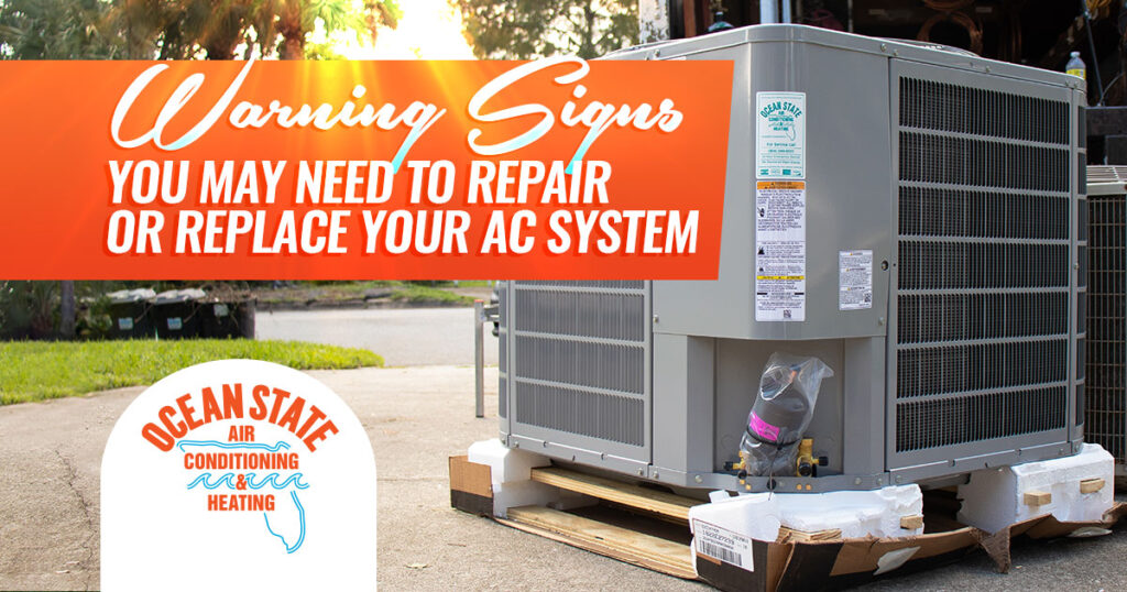 Warning Signs You May Need To Repair Or Replace AC System